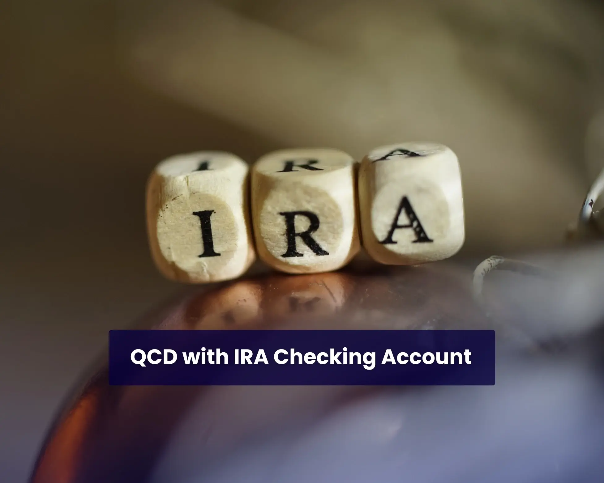 BergerCPAFirst | QCD with IRA Checking Account